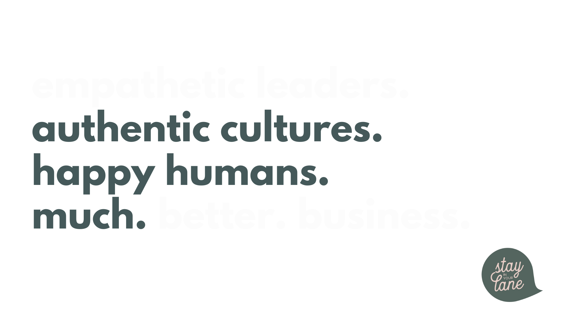 Empathetic Leadership Overview Stay In Your Lane